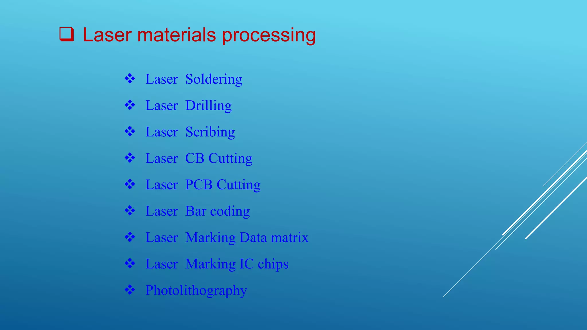 Laser Processing of Different materials and its application. | PPTX