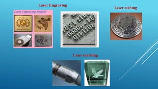 Laser Processing of Different materials and its application. | PPTX