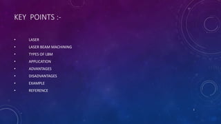 Laser Beam Machining Process | PPT