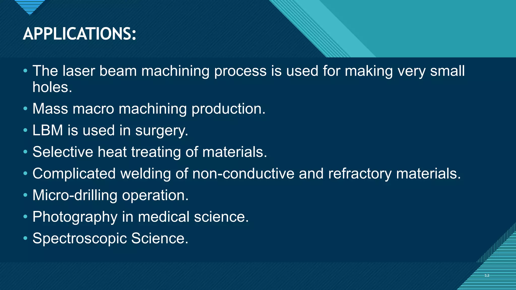 Laser beam machining | PPTX