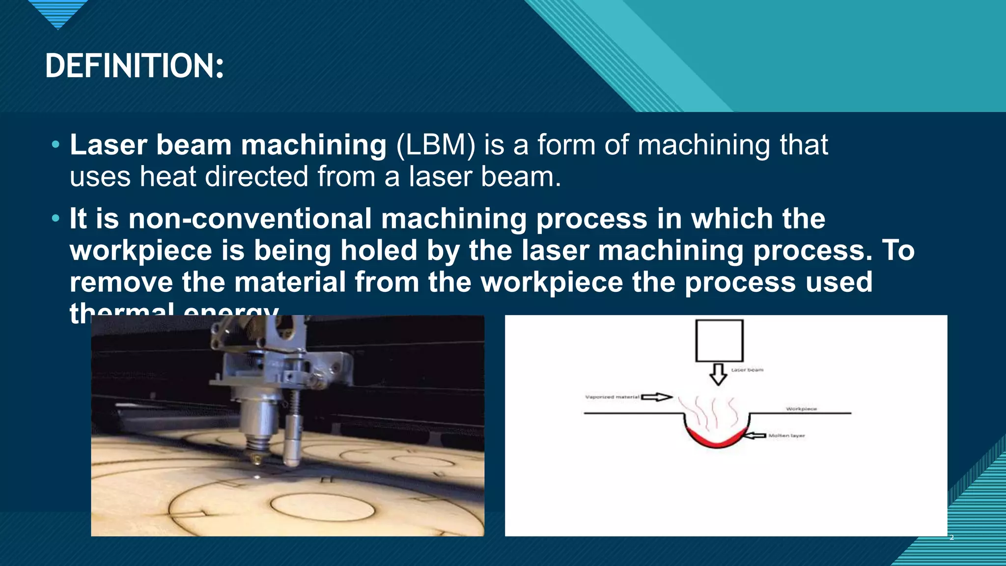 Laser beam machining | PPTX