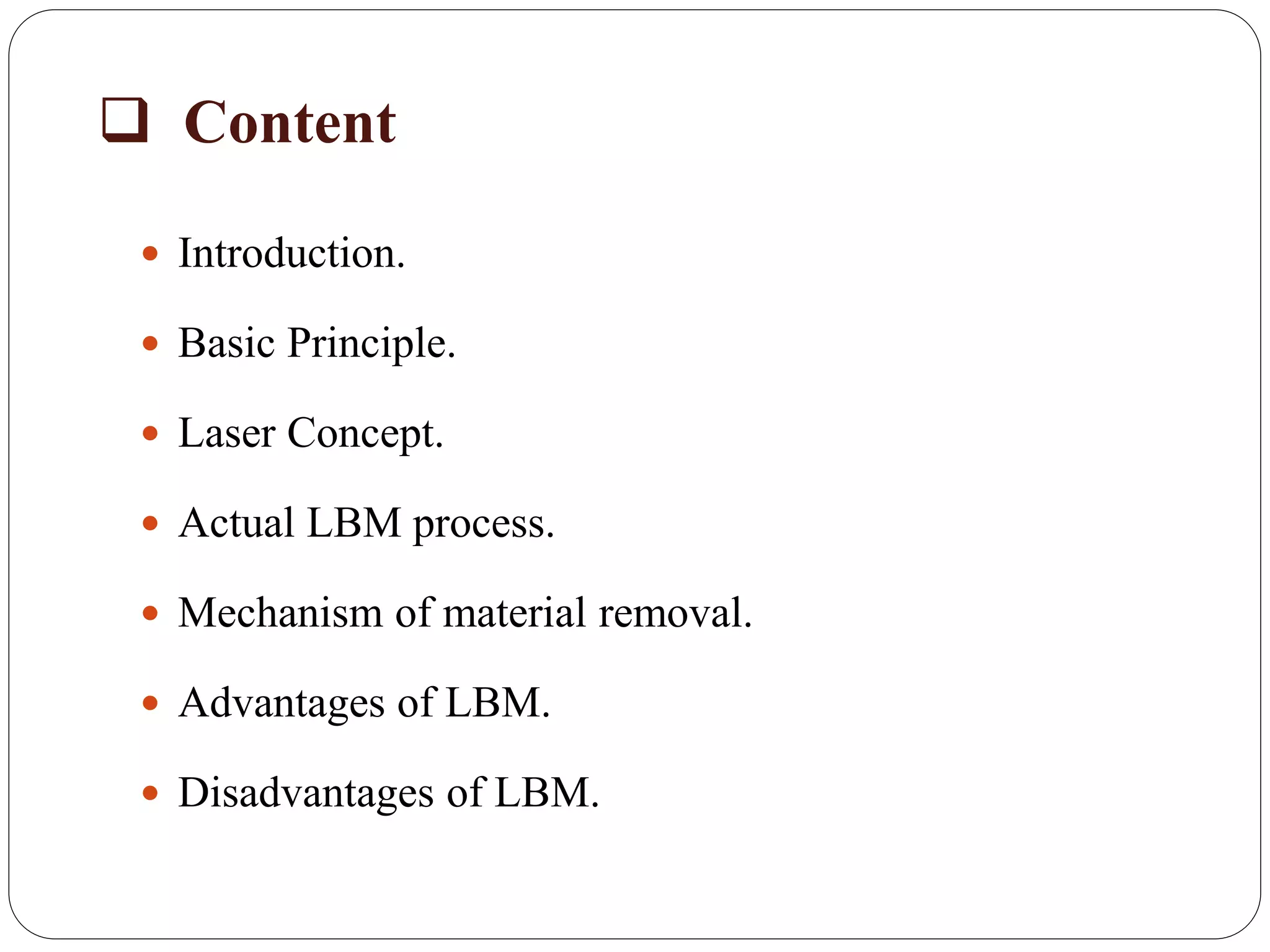 Laser beam machining (lbm) | PPTX