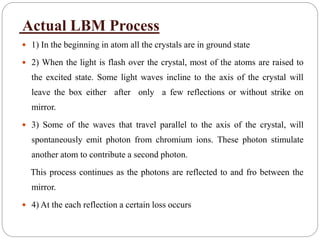 Laser beam machining (lbm) | PPTX