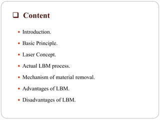 Laser beam machining (lbm) | PPTX