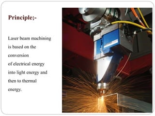 Laser beam machining (lbm) | PPTX