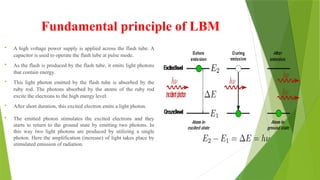 Laser beam machining APPLICATION AND WORKING(LBM).pptx