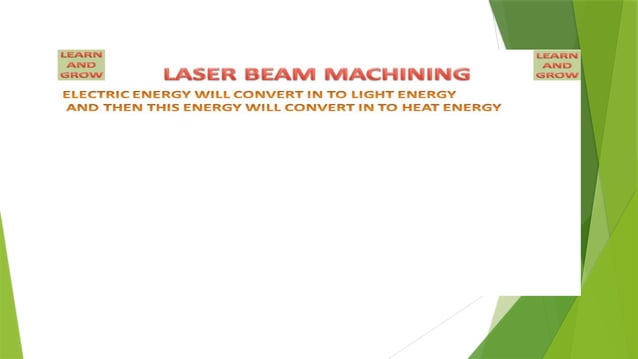 Laser beam machining APPLICATION AND WORKING(LBM).pptx