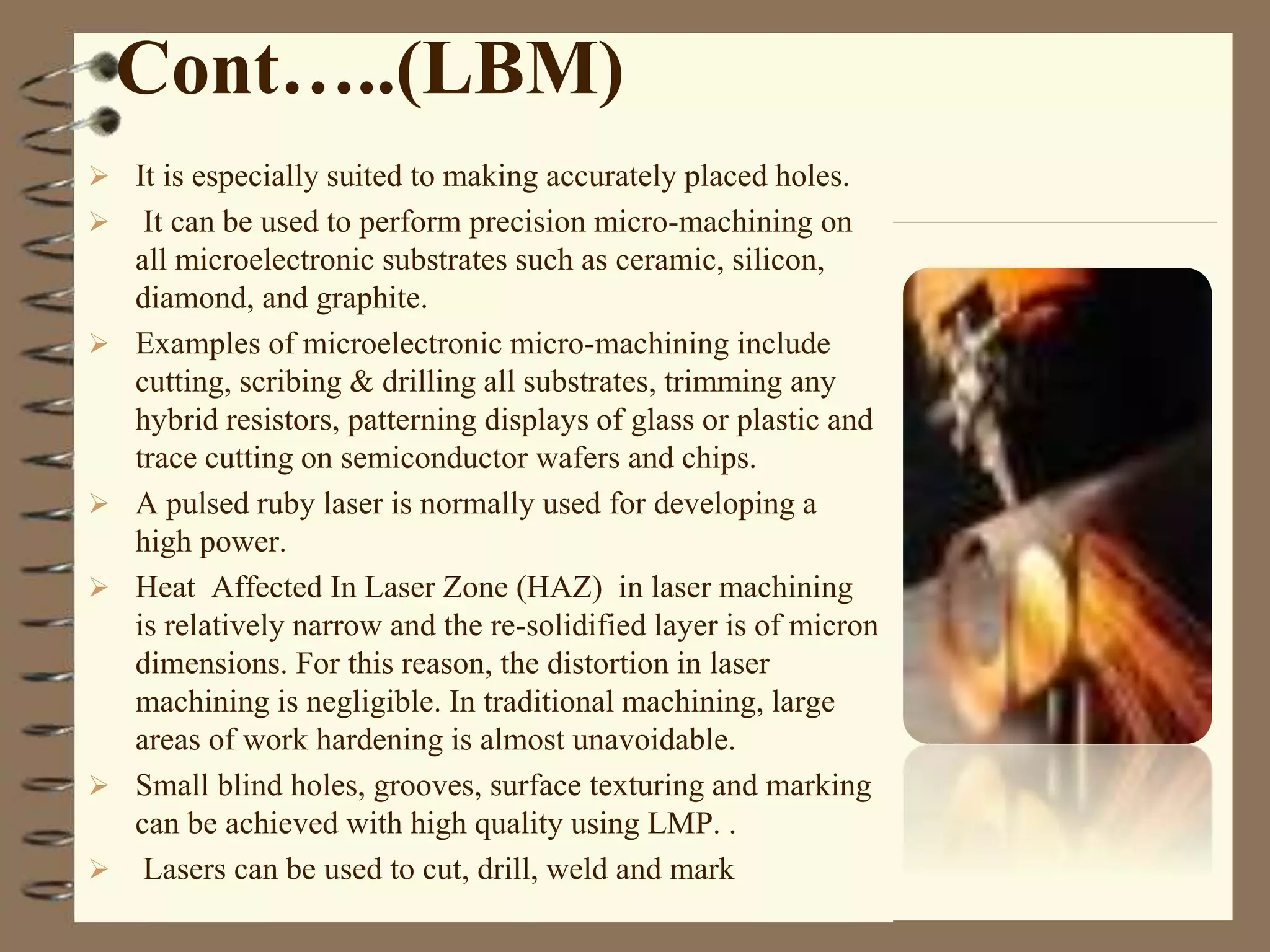Laser beam machining (lbm)2013 | PPTX