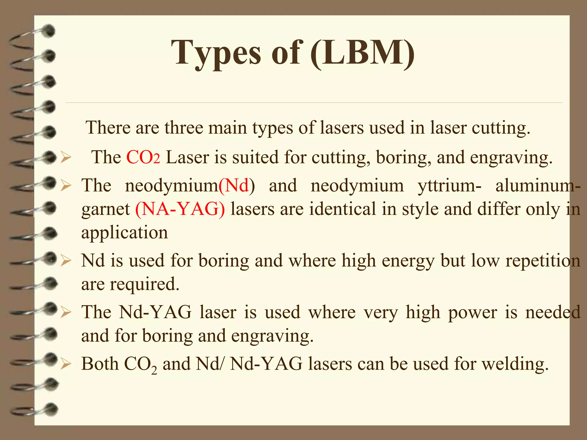 Laser beam machining (lbm)2013 | PPTX