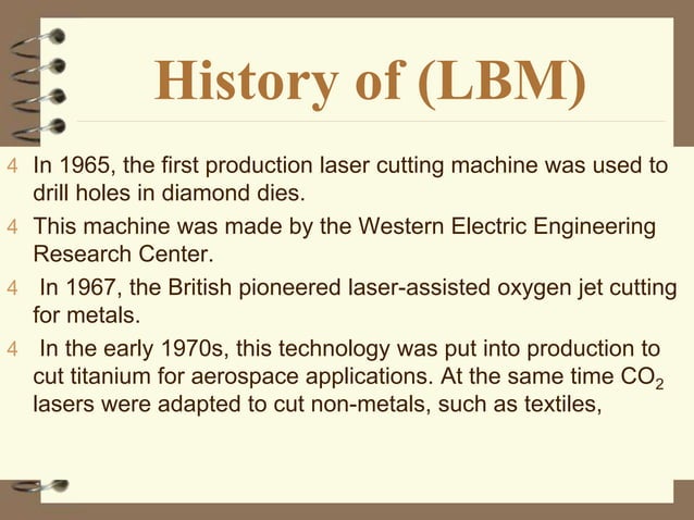 Laser beam machining (lbm)2013 | PPTX