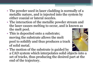 Laser cladding | PPTX