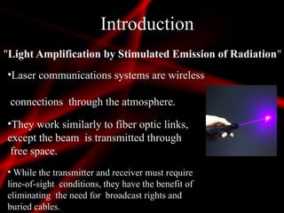 Laser communication and use of laser communication | PPTX