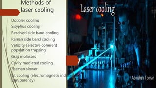 Laser cooling | PPTX