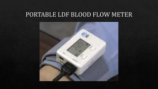 LASER DOPPLER BLOOD FLOWMETER.pptx