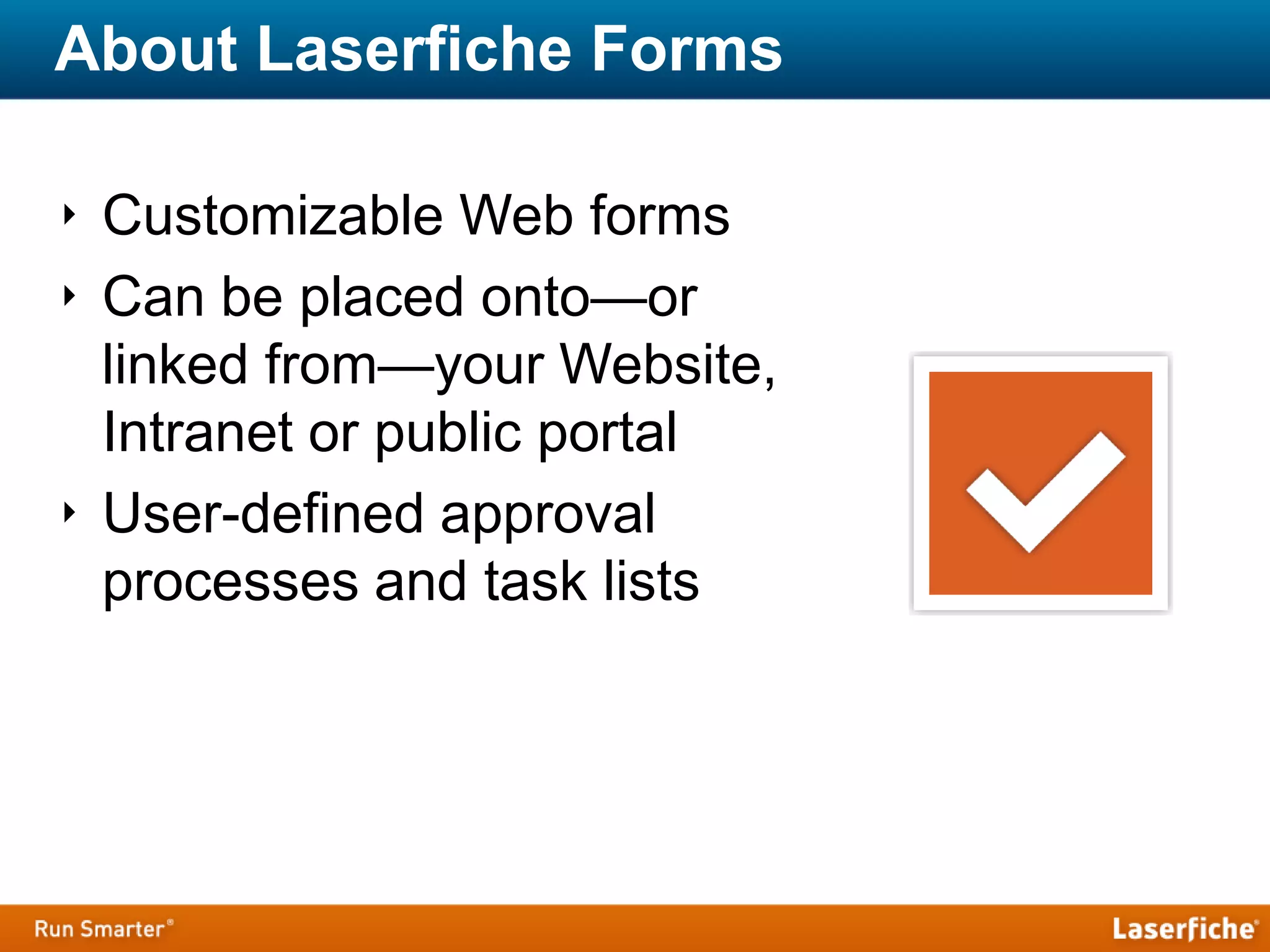 Laserfiche Forms: The Customer Perspective | PPTX