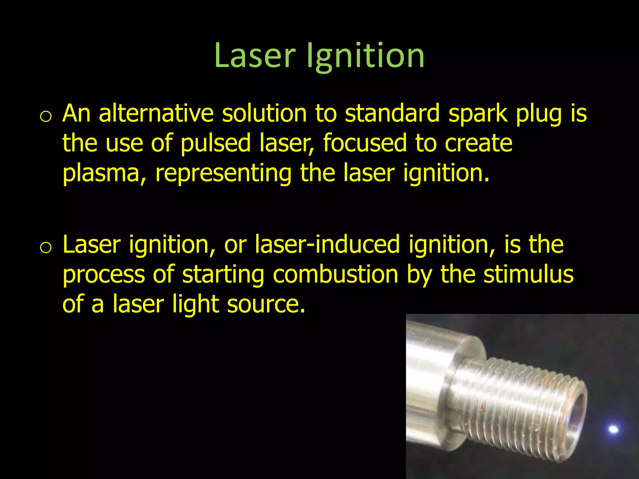 Laser ignition in IC Engines | PPTX