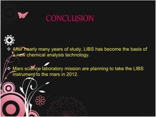 Laser induced breakdown spectroscopy | PPTX