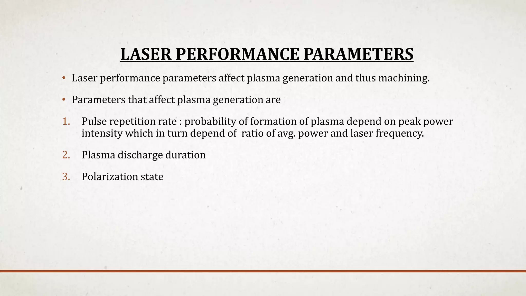 Laser induced plasma micro machining | PPTX
