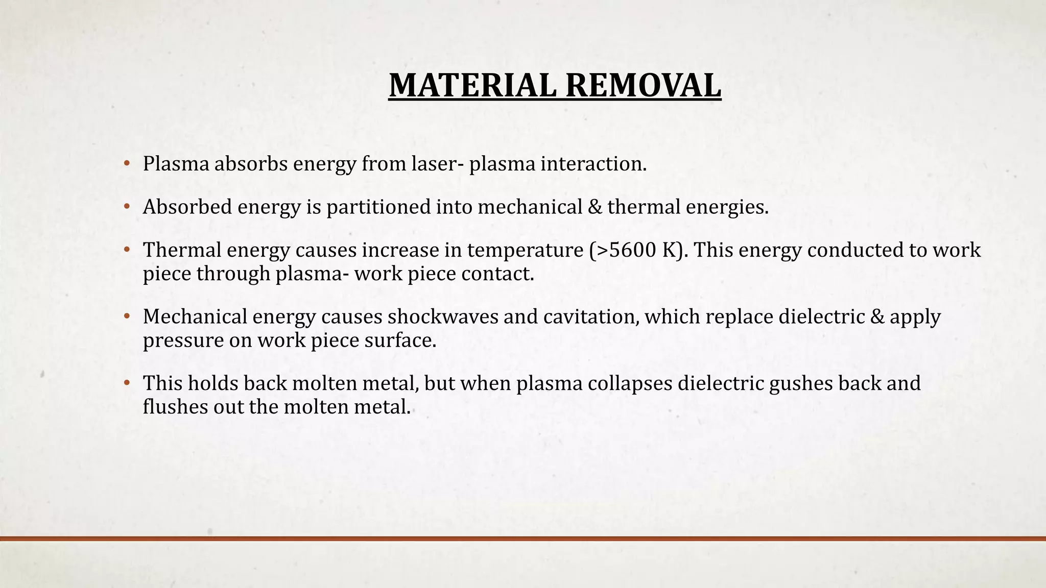 Laser induced plasma micro machining | PPTX