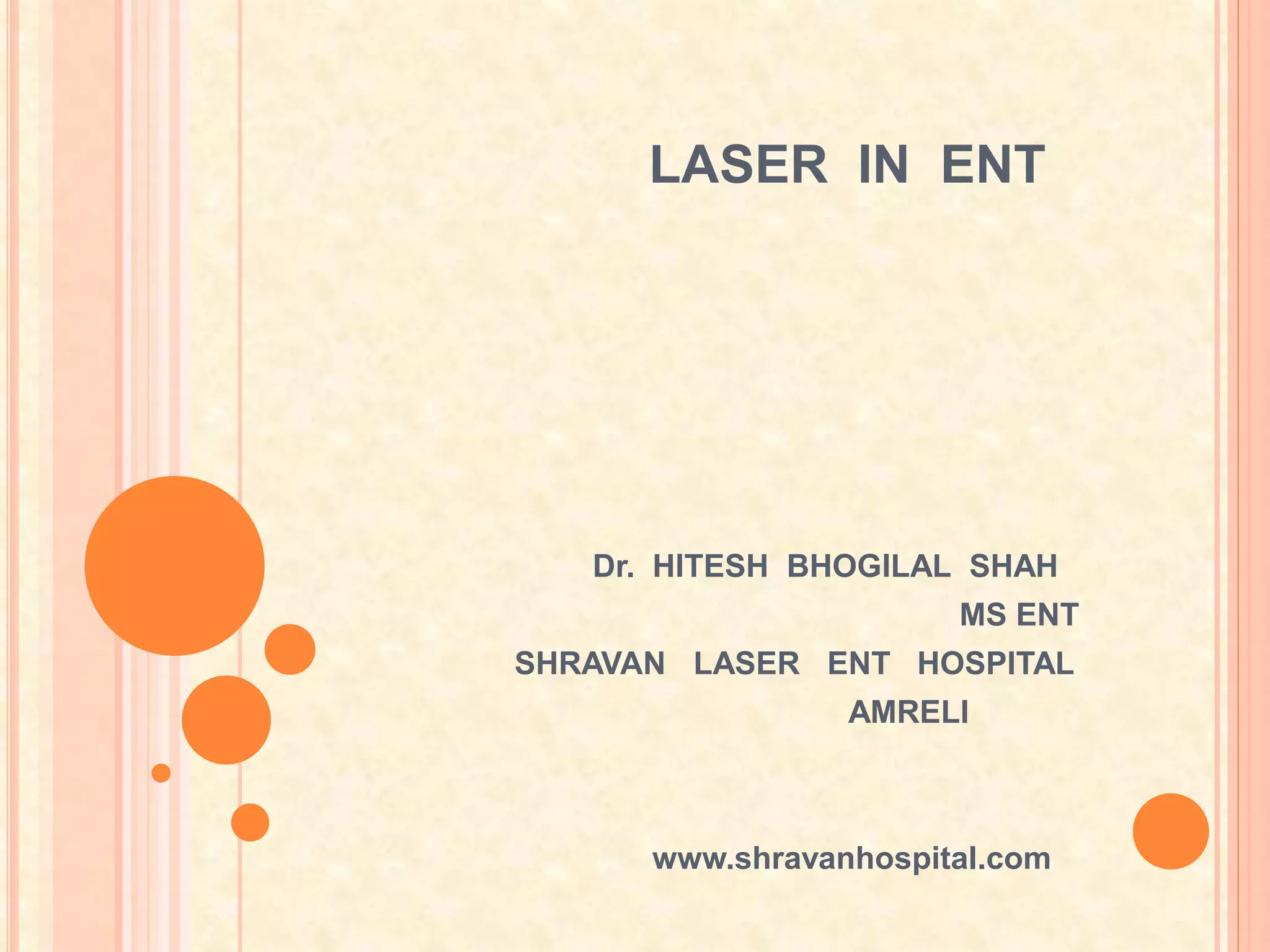 Laser in ent | PPTX