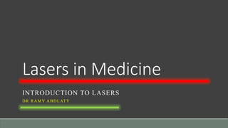 Introduction to Laser In medicine Lecture 1.pdf