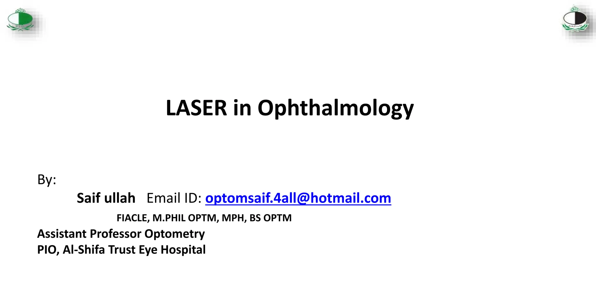 Laser in Ophthalmology and types of Laser | PPTX