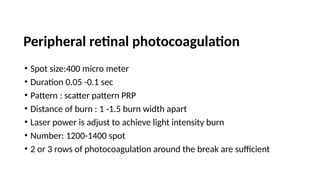 Laser in retina Ophthalmology By Dr. Eva | PPTX