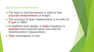 Laser interferometery | PPTX