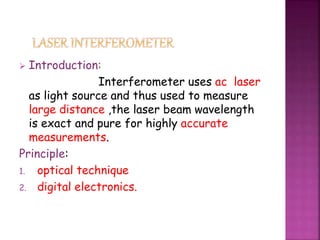 Laser interferometry | PPTX