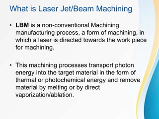 Laser jet machining | PPT