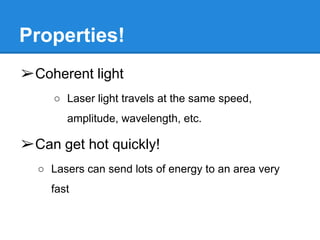 Laser light | PPTX