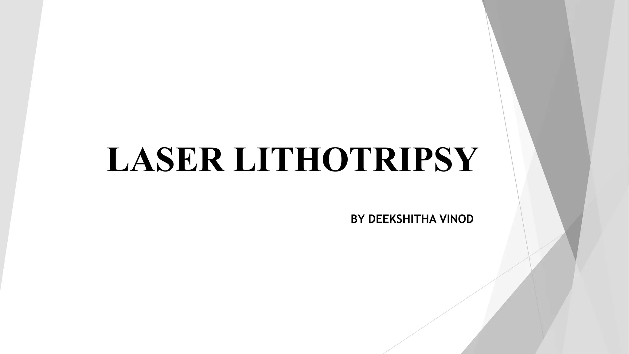 Laser lithotripsy | PPT