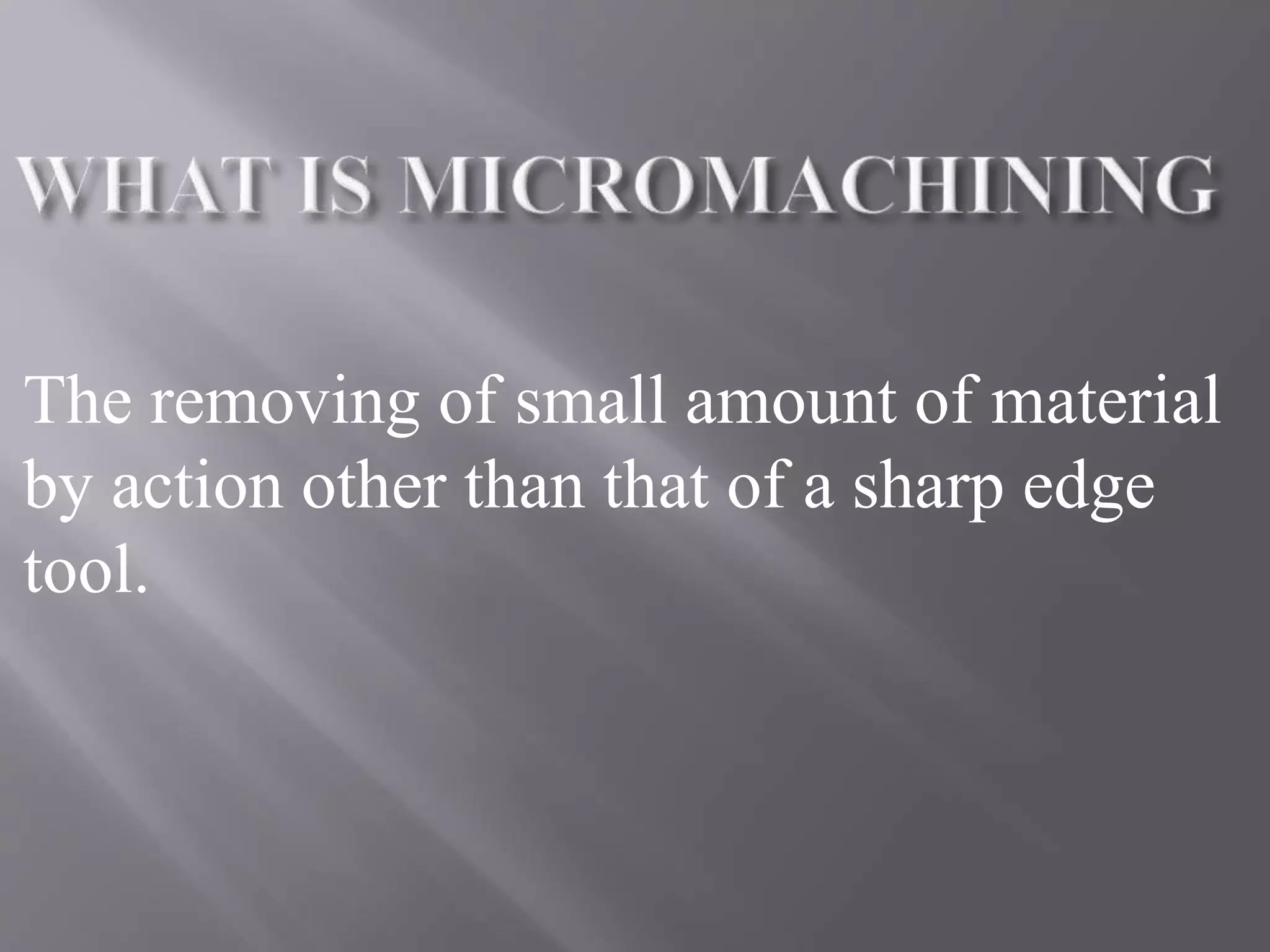 Laser micromachining | PPT