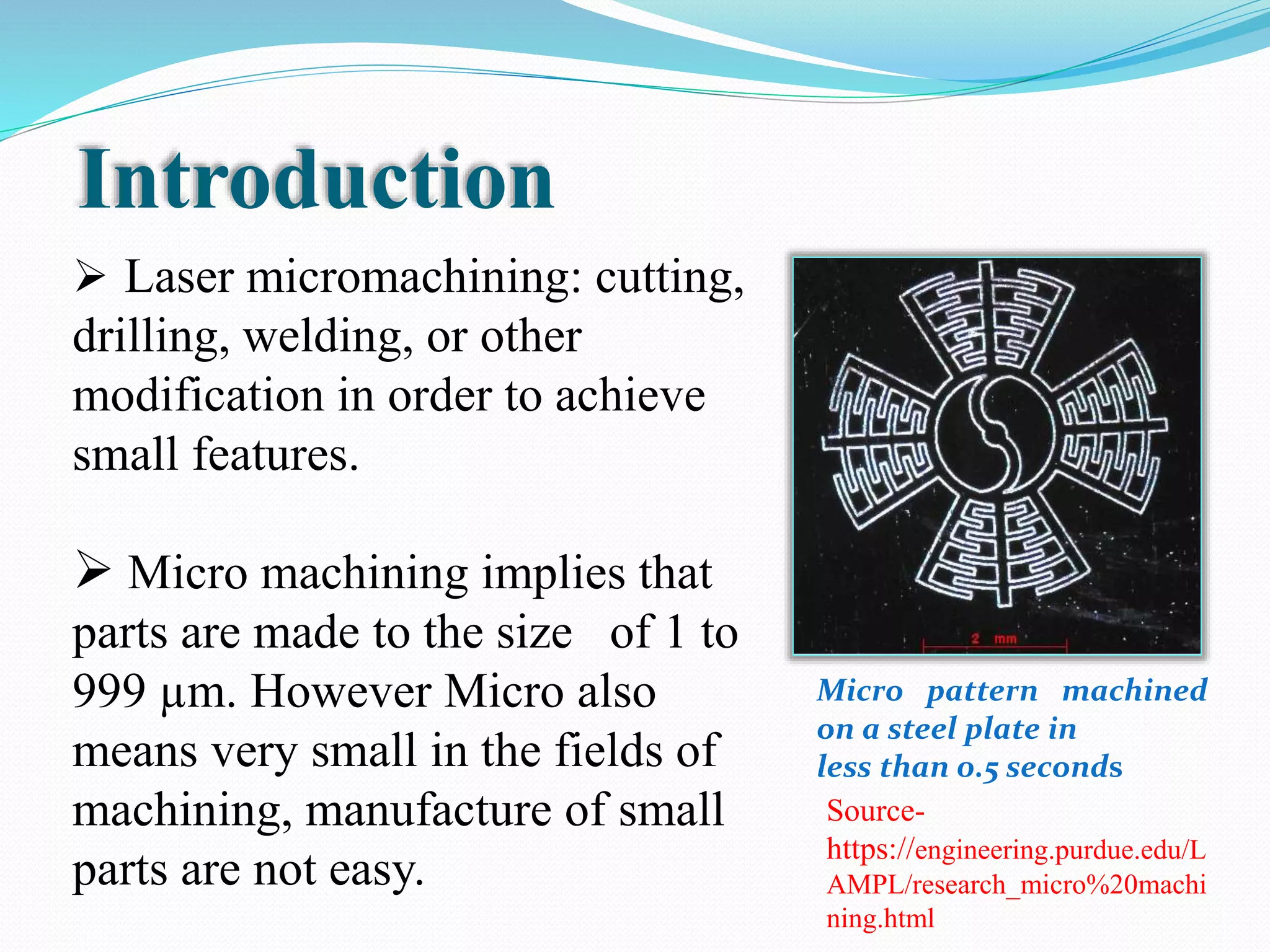 Laser micromachining seminar ppt | PPTX