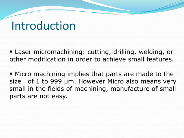 Laser micro machining | PPTX