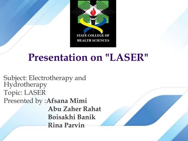 LASER - Presentation on Laser in Electrotherapy | PPTX | Physical ...