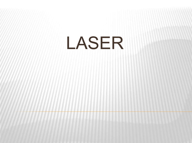 Laser ppt 1 | PPT
