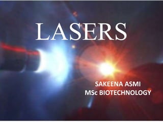This is a presentation on the basics on LASER | PPT