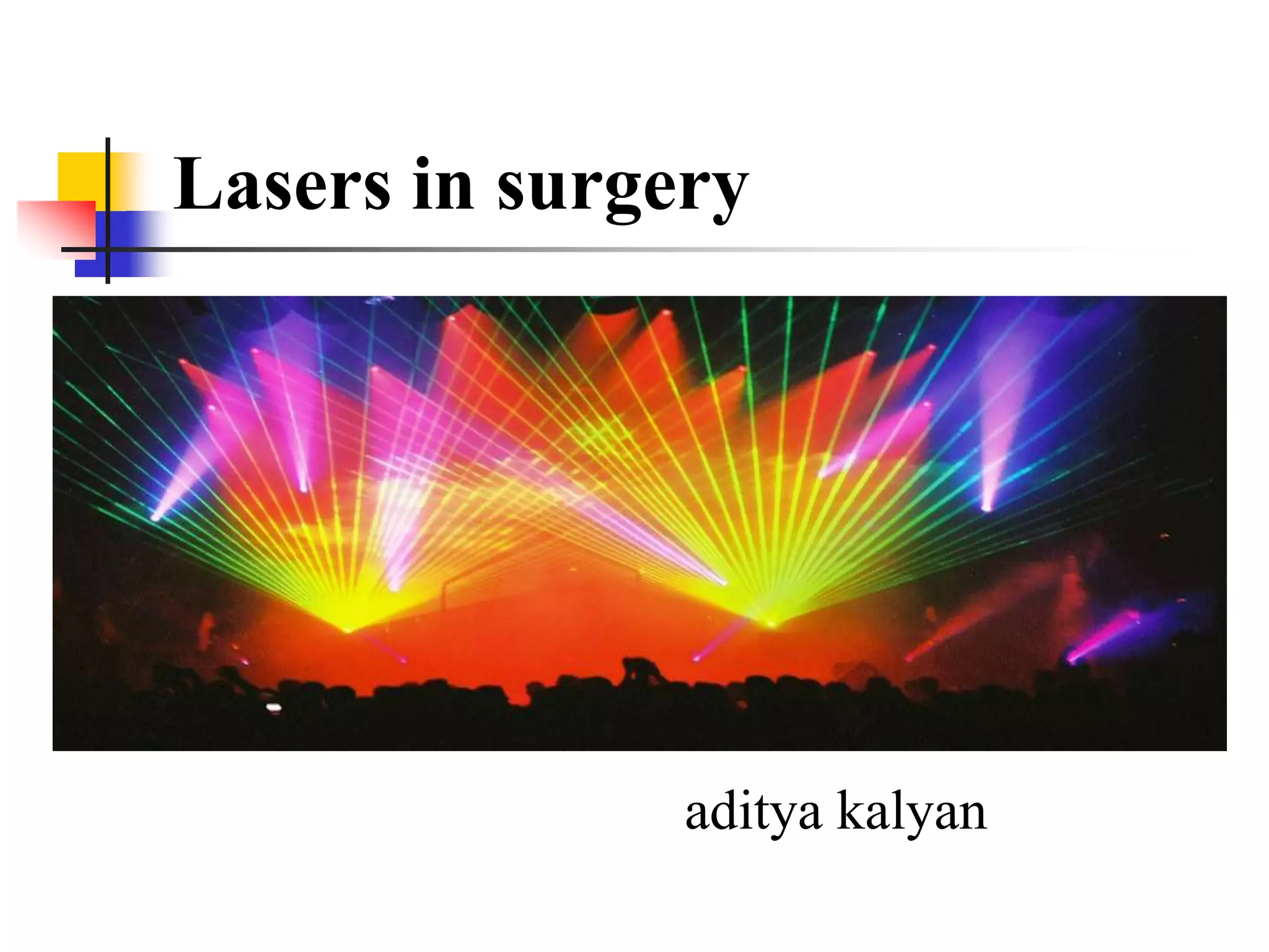 Lasers in surgery | PPTX