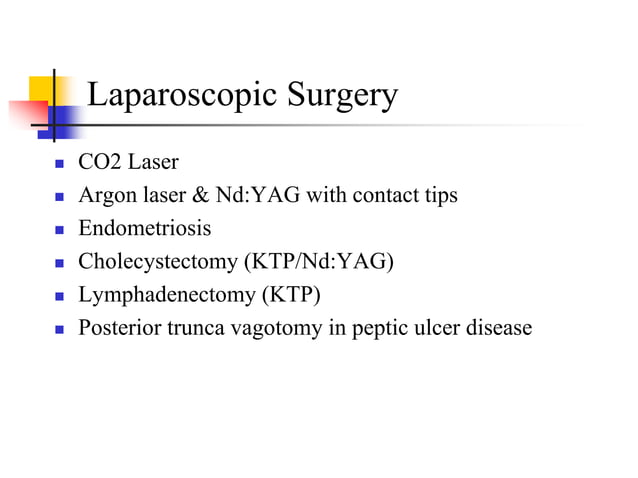 Lasers in surgery | PPTX | Digestive Disorders | Diseases and Conditions