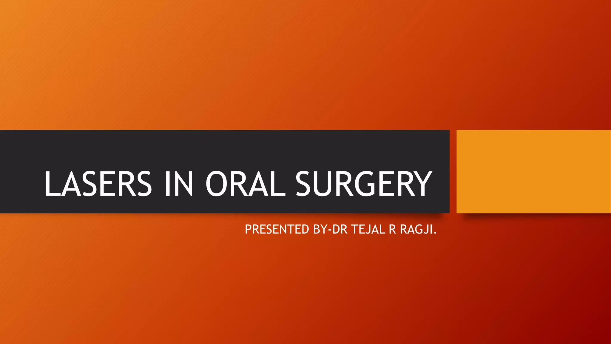 Lasers in oral surgery | PPTX