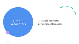 Stable and Unstable Resonator , Double Hetero Structure Lasers and Gas Lasers , Electrical ...