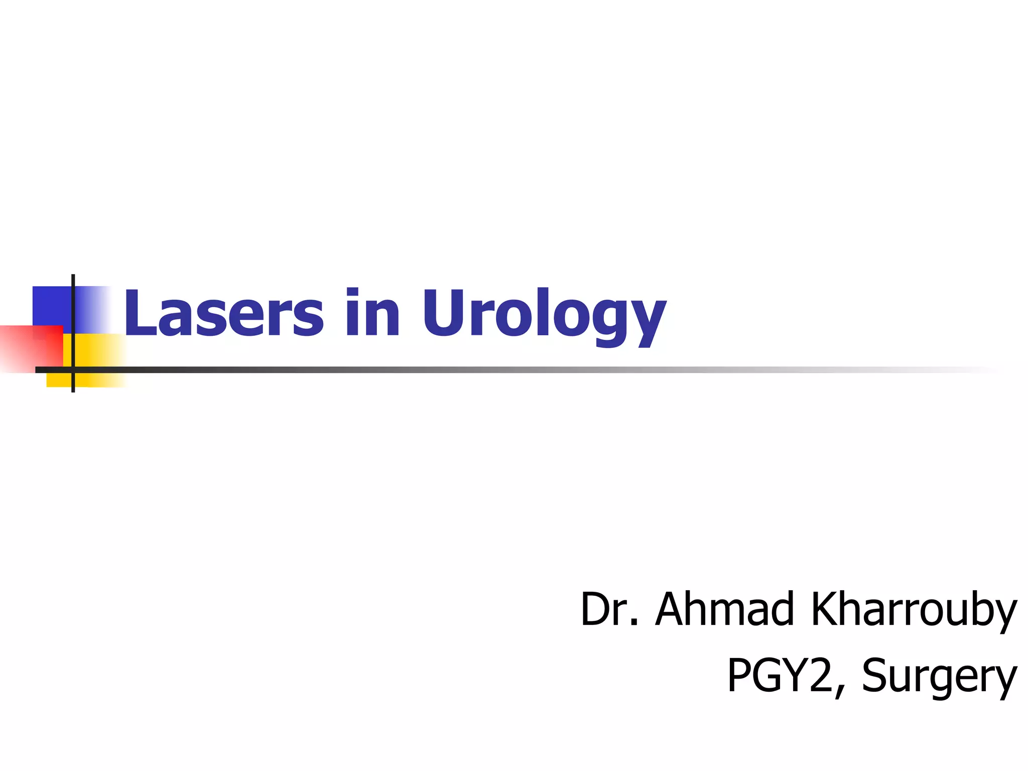 Lasers In Urology | PPT