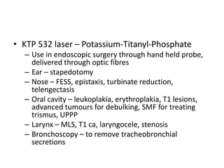 Lasers and cryotherapy in ent pracise | PPTX