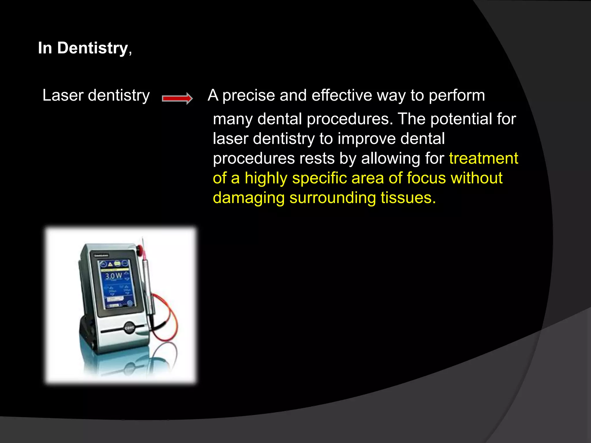 Lasers in Dentistry | PPTX