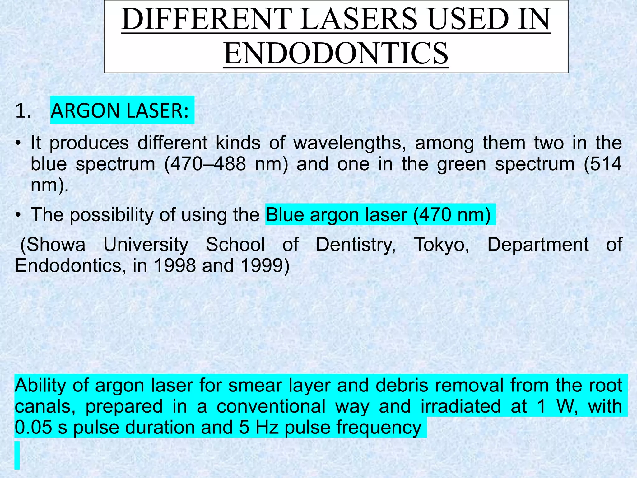 LASERS IN ENDODONTICS | PPTX