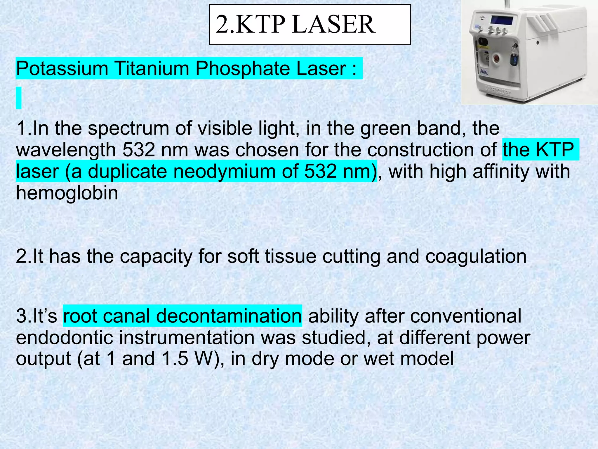 LASERS IN ENDODONTICS | PPTX