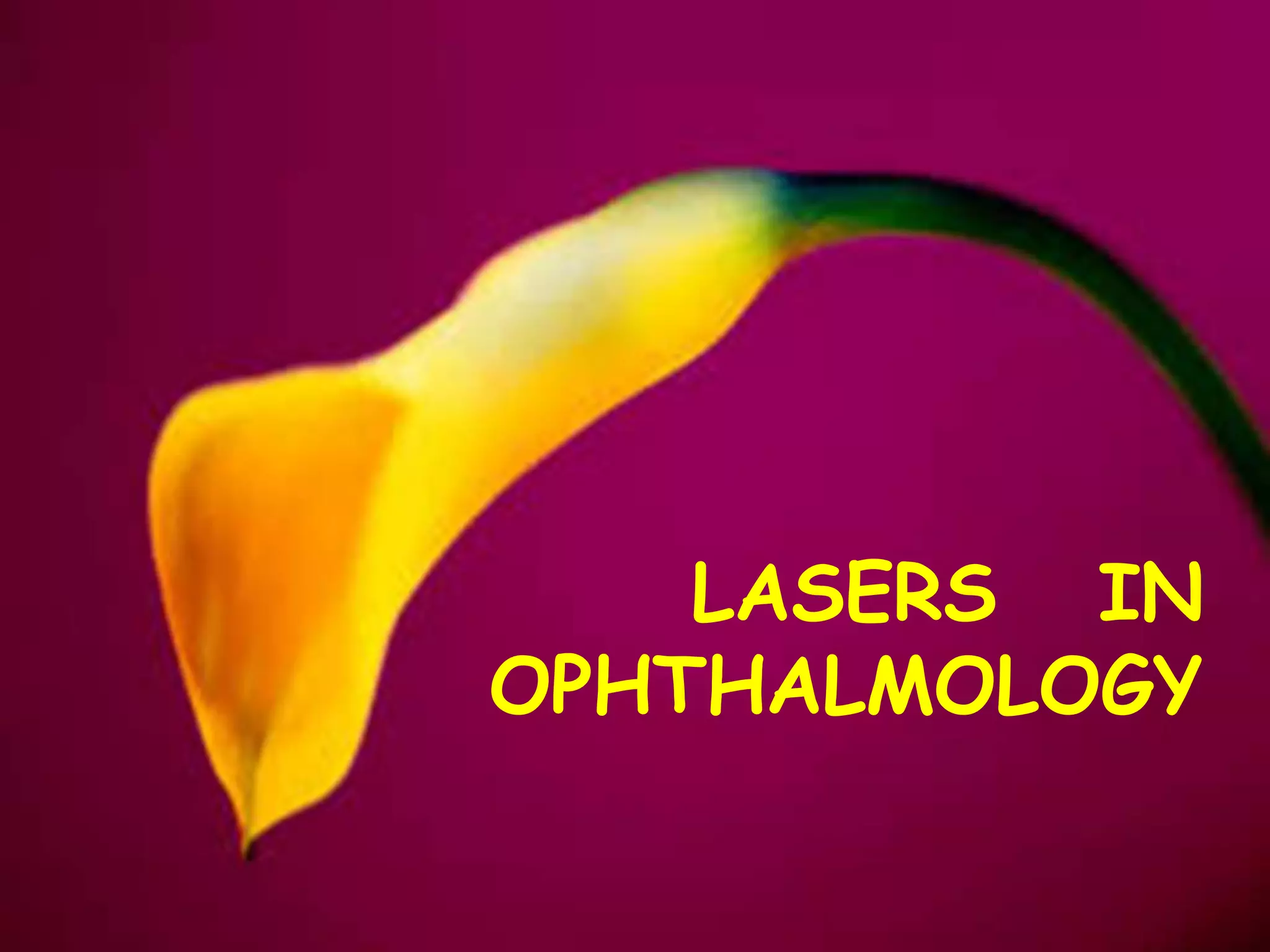 Lasers in ophthalmology | PPTX