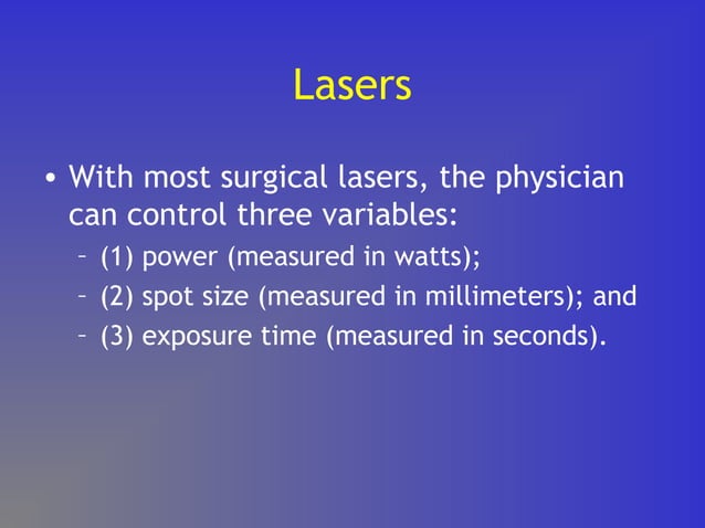 Lasers in oral and maxillofacial surgery | PPT | First Aid | Injuries