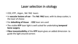 Lasers in otolaryngology own prep | PPTX